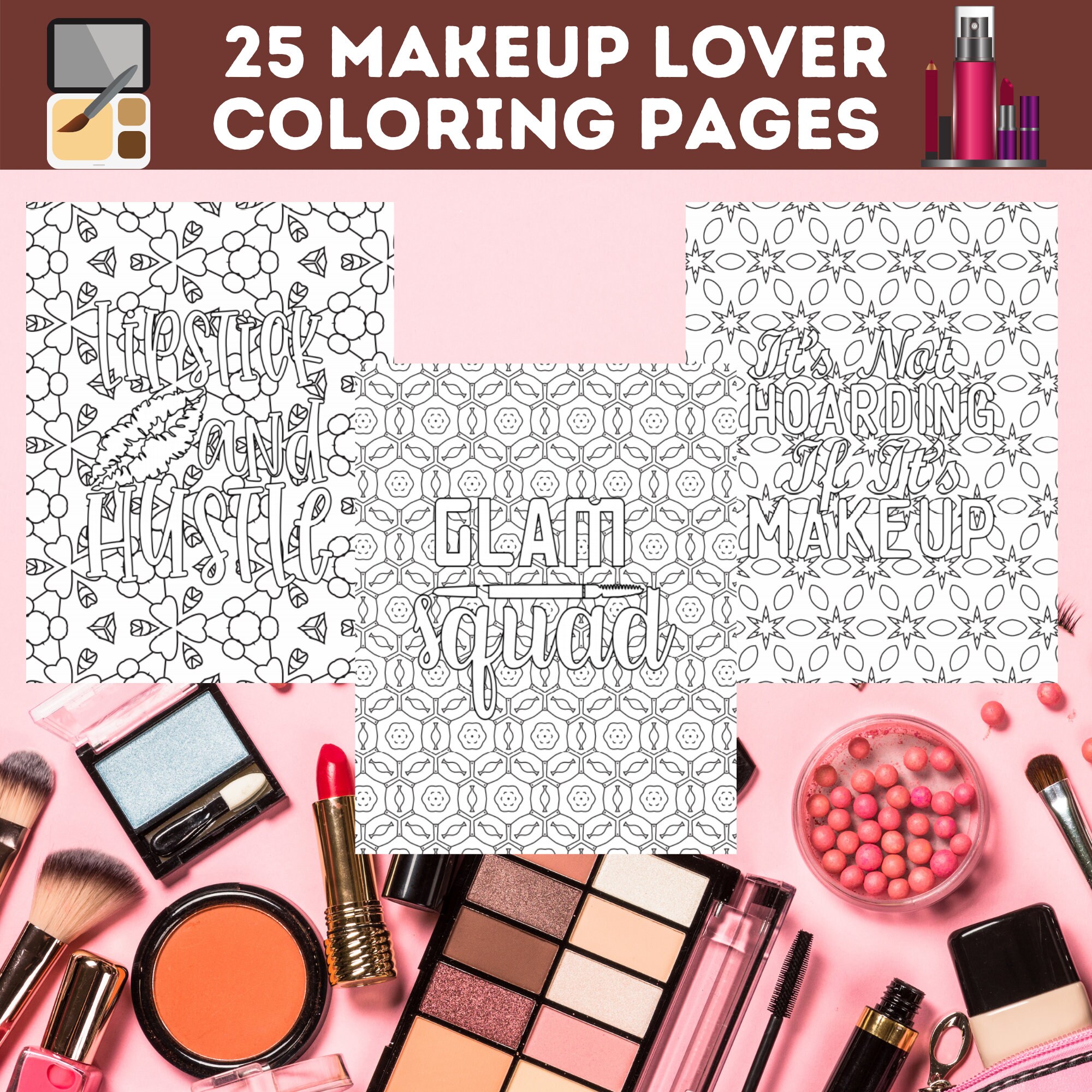25 Makeup Lover Coloring Pages Bundle, Glamour Makeup Printable ...