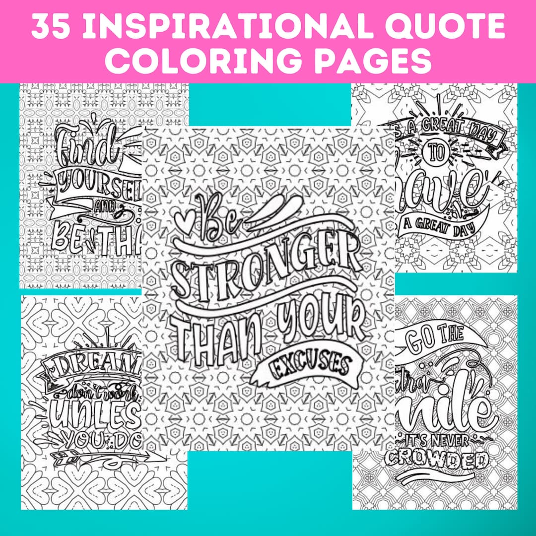 35 Printable Inspirational Quote Coloring Pages Bundle, Motivational ...