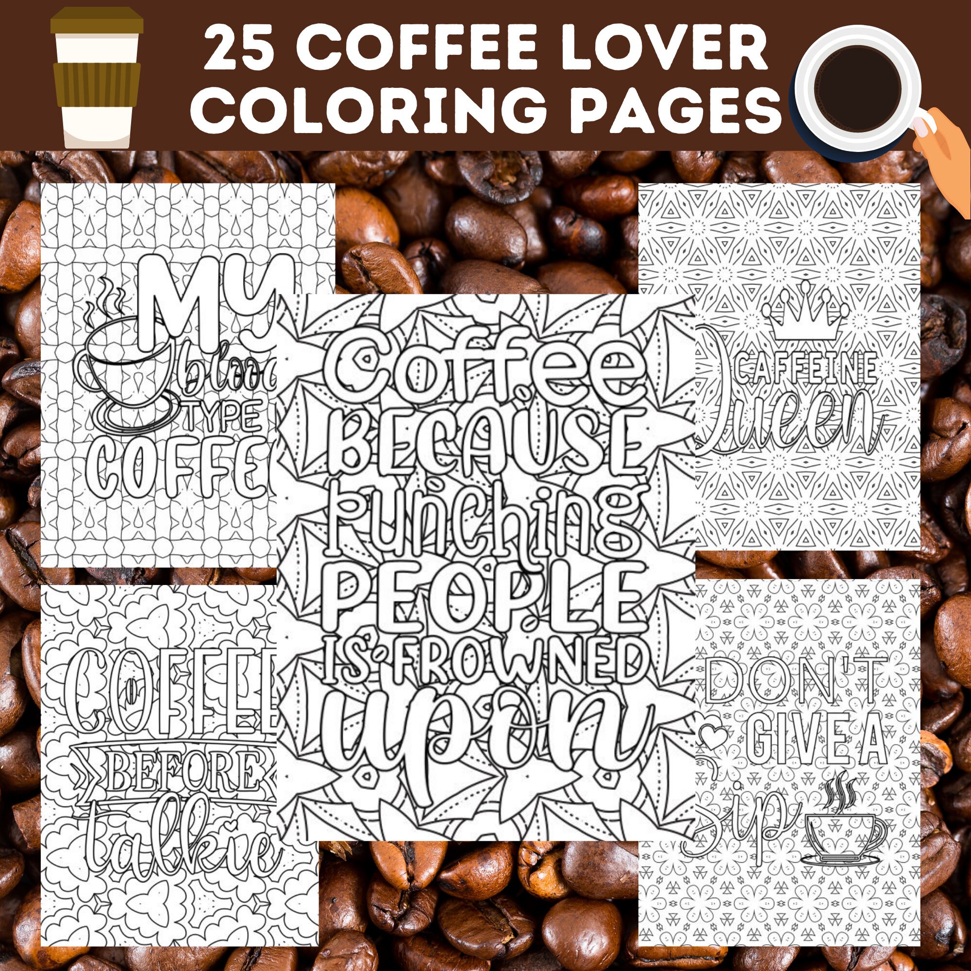 25 Printable Coffee Lover Coloring Pages Bundle, Coffee Lover Quote ...