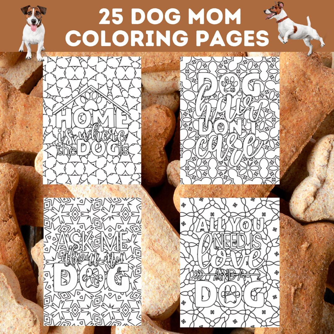 25 Dog Mom Coloring Pages Bundle, Dog Lover Printables, Dog Mom Quotes ...