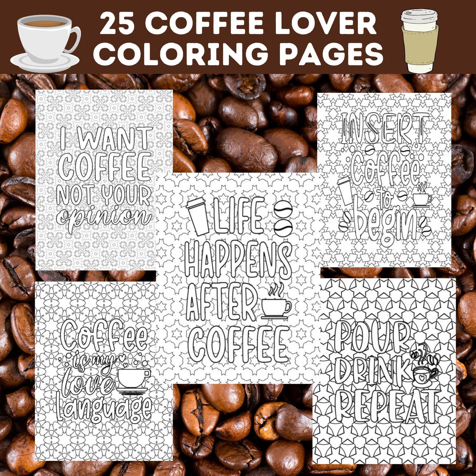 25 Printable Coffee Lover Coloring Pages Bundle, Coffee Lover Quote ...