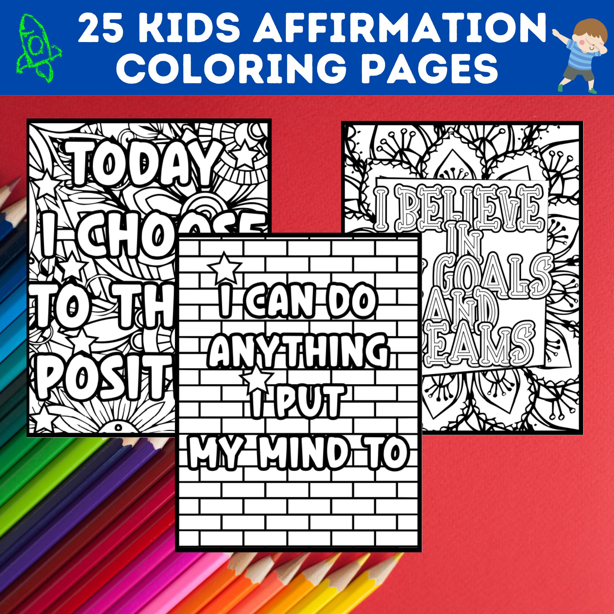 25 Kids Affirmation Coloring Pages, Kids Motivation Inspiration ...
