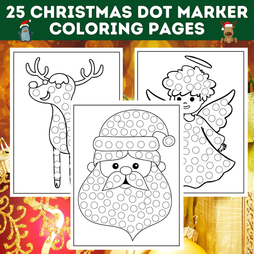 25 Kids Christmas Dot Marker Coloring Pages, Santa Claus, Reindeer ...