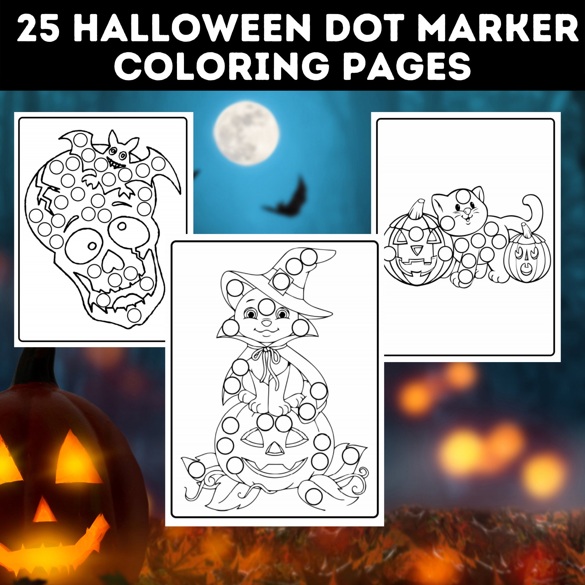 25 Kids Halloween Dot Marker Coloring Pages Bundle, Halloween Kids ...