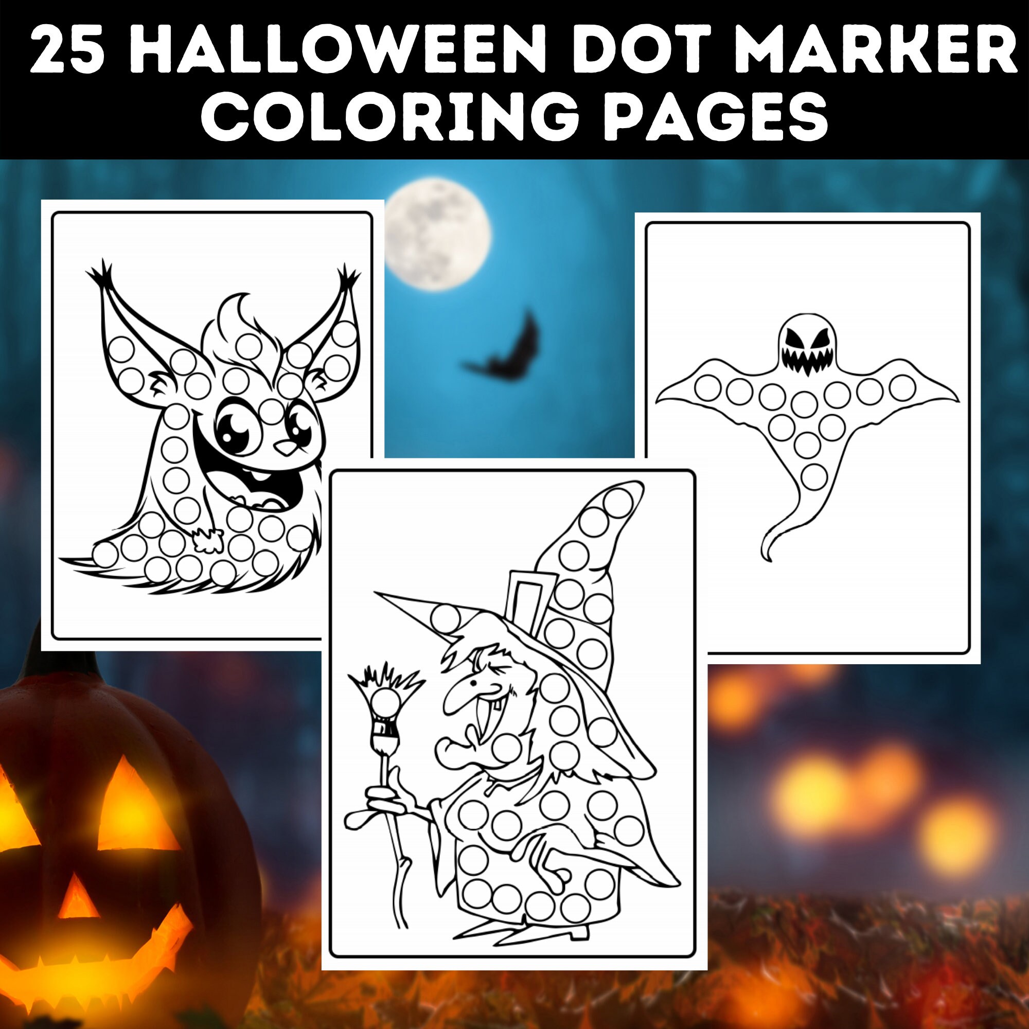 25 Kids Halloween Dot Marker Coloring Pages Bundle, Halloween Kids ...
