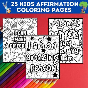 25 Kids Affirmation Coloring Pages, Kids Motivation Inspiration ...