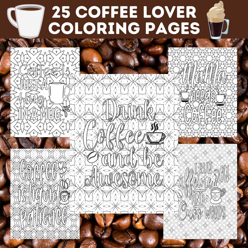 25 Printable Coffee Lover Coloring Pages Bundle, Coffee Lover Quote ...