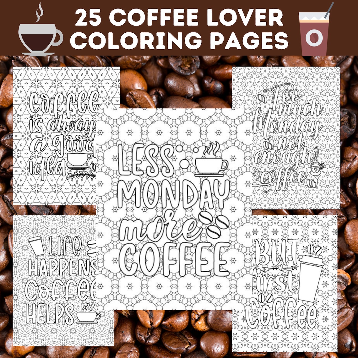 25 Printable Coffee Lover Coloring Pages Bundle, Coffee Lover Quote ...