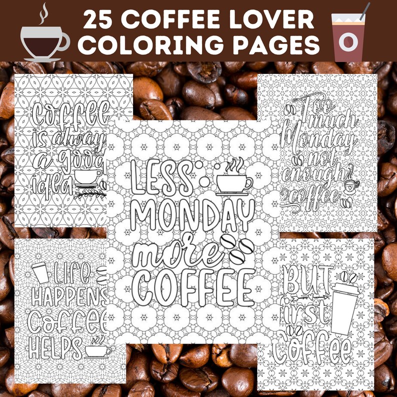 25 Printable Coffee Lover Coloring Pages Bundle, Coffee Lover Quote ...
