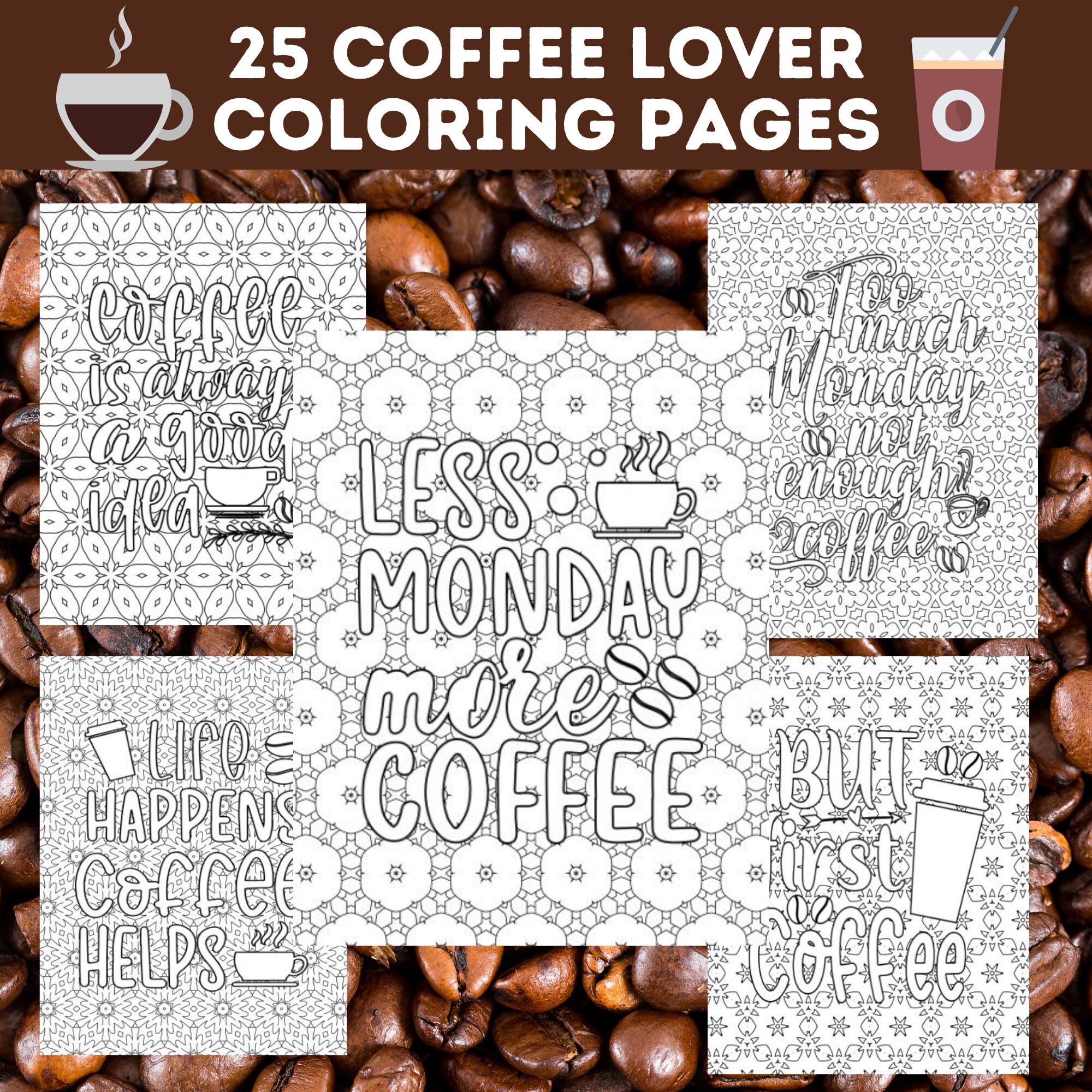 25 Printable Coffee Lover Coloring Pages Bundle, Coffee Lover Quote ...