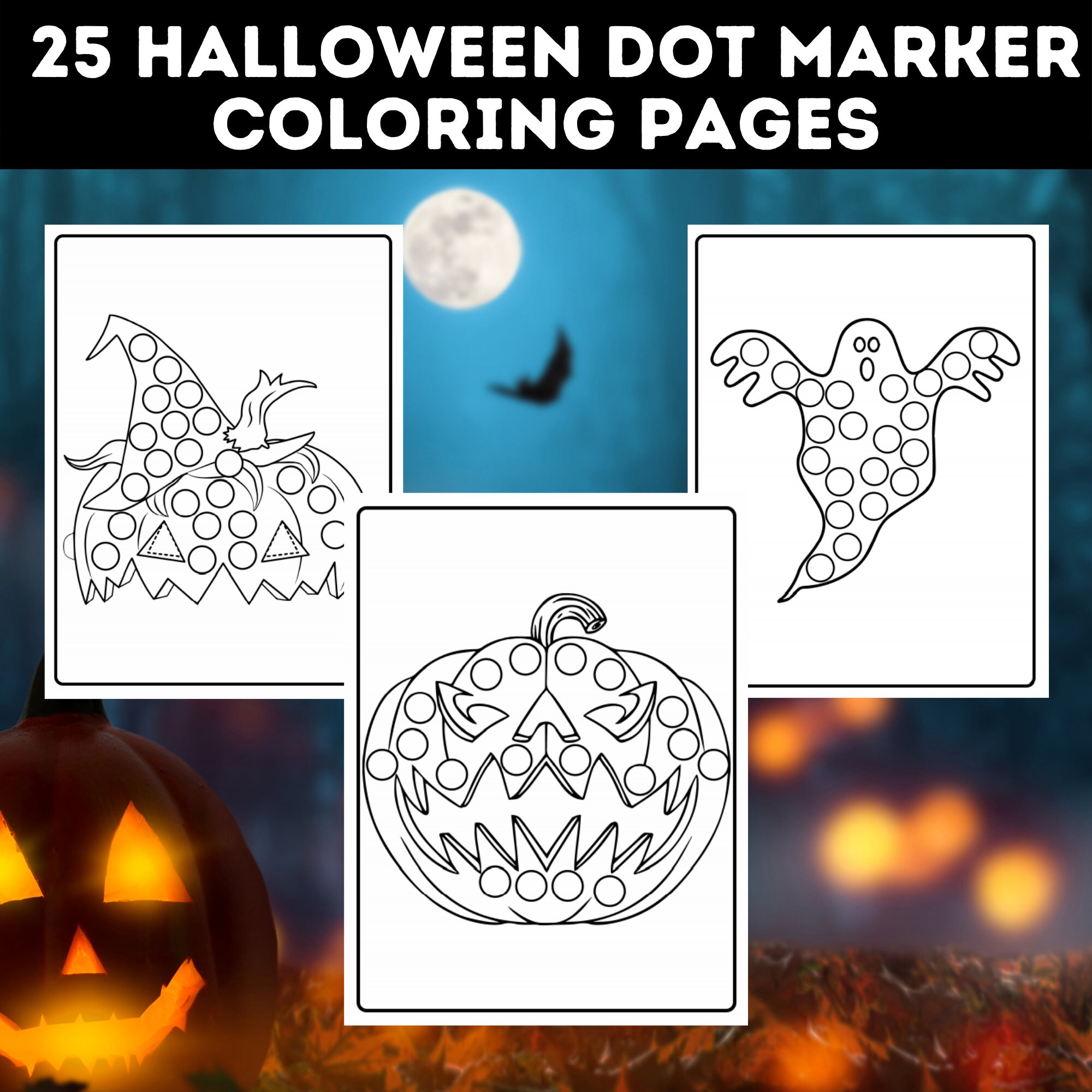25 Kids Halloween Dot Marker Coloring Pages Bundle, Halloween Kids ...