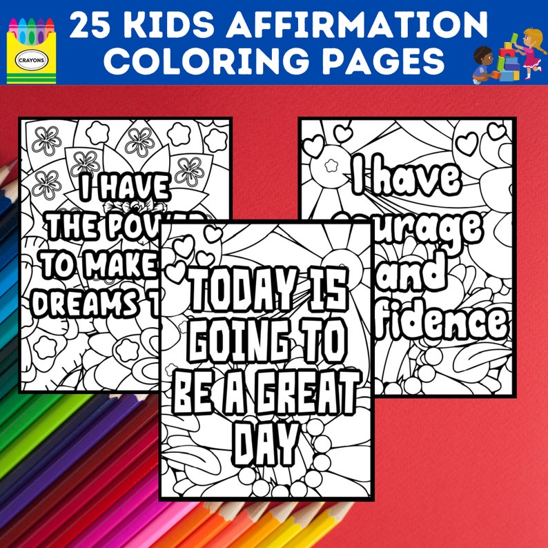 25 Kids Affirmation Coloring Pages, Kids Motivation Inspiration ...
