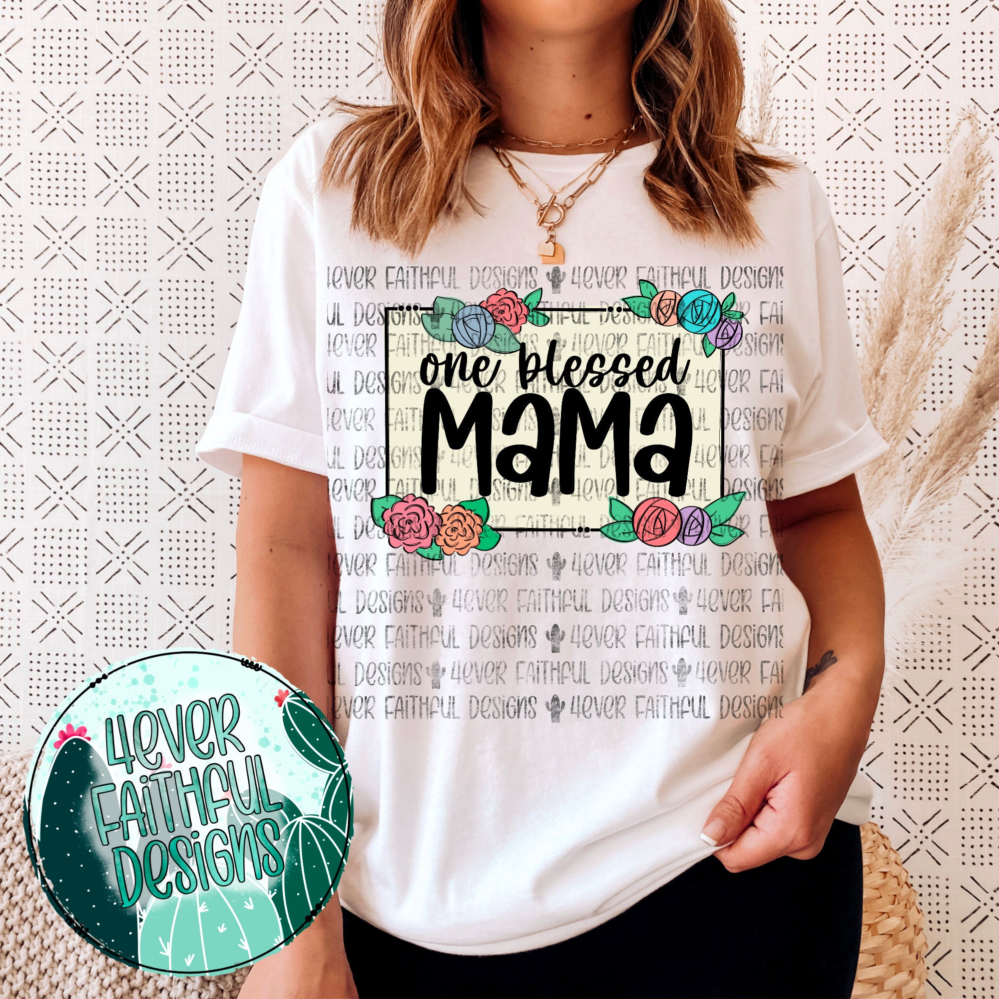 One Blessed Mama PNG Floral Mama PNG Digital Design Digital - Etsy