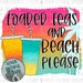 Loaded Teas and Beach Please PNG, Cute Loaded Tea Shirt , Loaded Teas ...