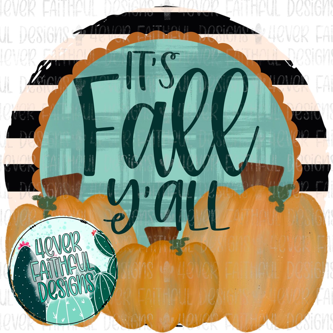 It's Fall Y'all, Cute Fall Shirt Design, Fall PNG With Pumpkins, Cute ...