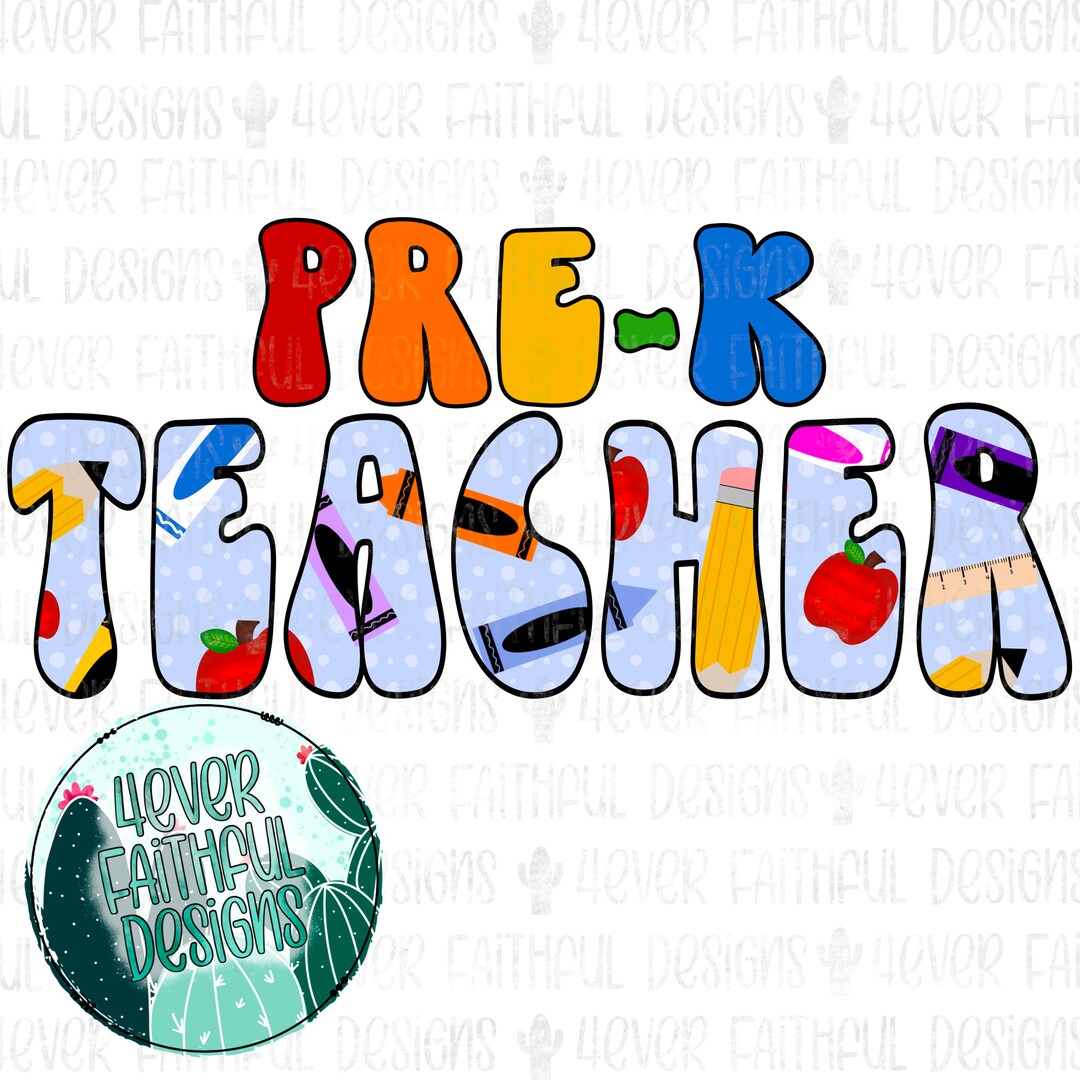 Pre-k Teacher, Preschool Teacher PNG, Cute Teacher Shirt Design, School ...