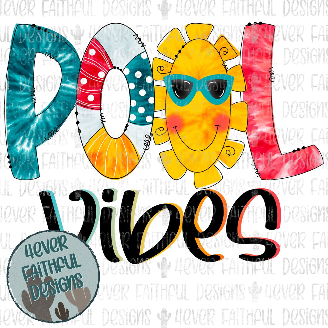 Pool Vibes Design, Cute Summer Shirt, Tie Dye Pool Shirt Design, Bright ...