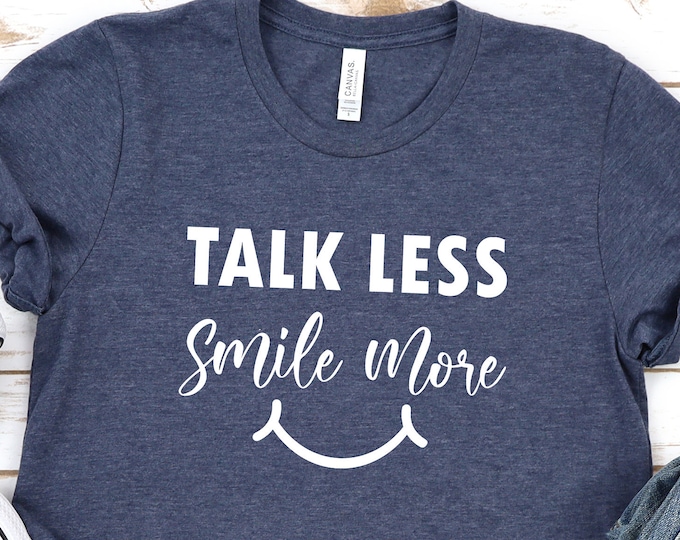 Smile More Shirt, Smile More Graphic T-shirt, Motivational Shirt ...