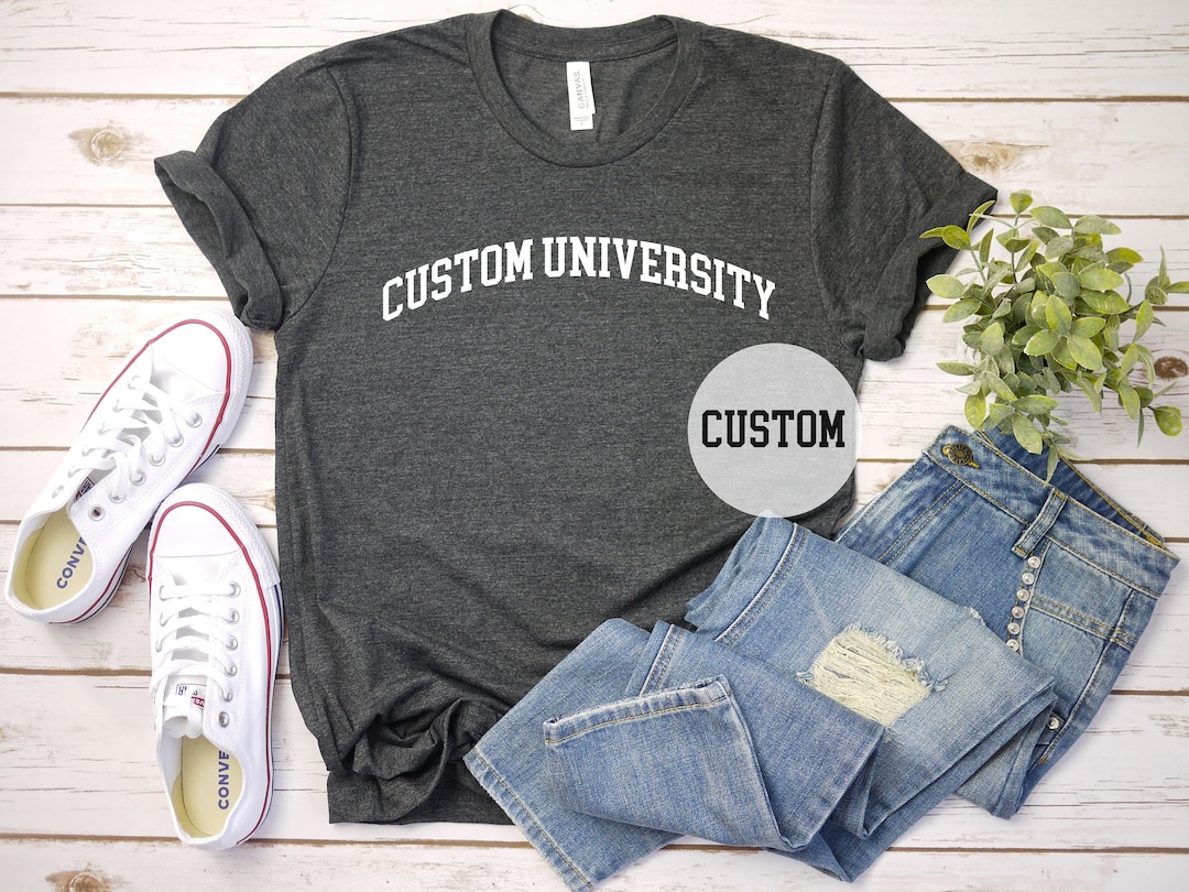 Custom University Shirt, Custom College Shirt, Custom Design University ...