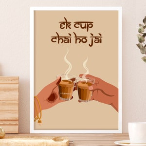 Ek Cup Chai Ho Jai Chai Art Chai Wall Art Desi Art Chai Poster Chai ...