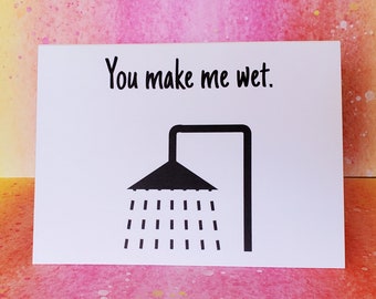 You Make Me Wet - Etsy