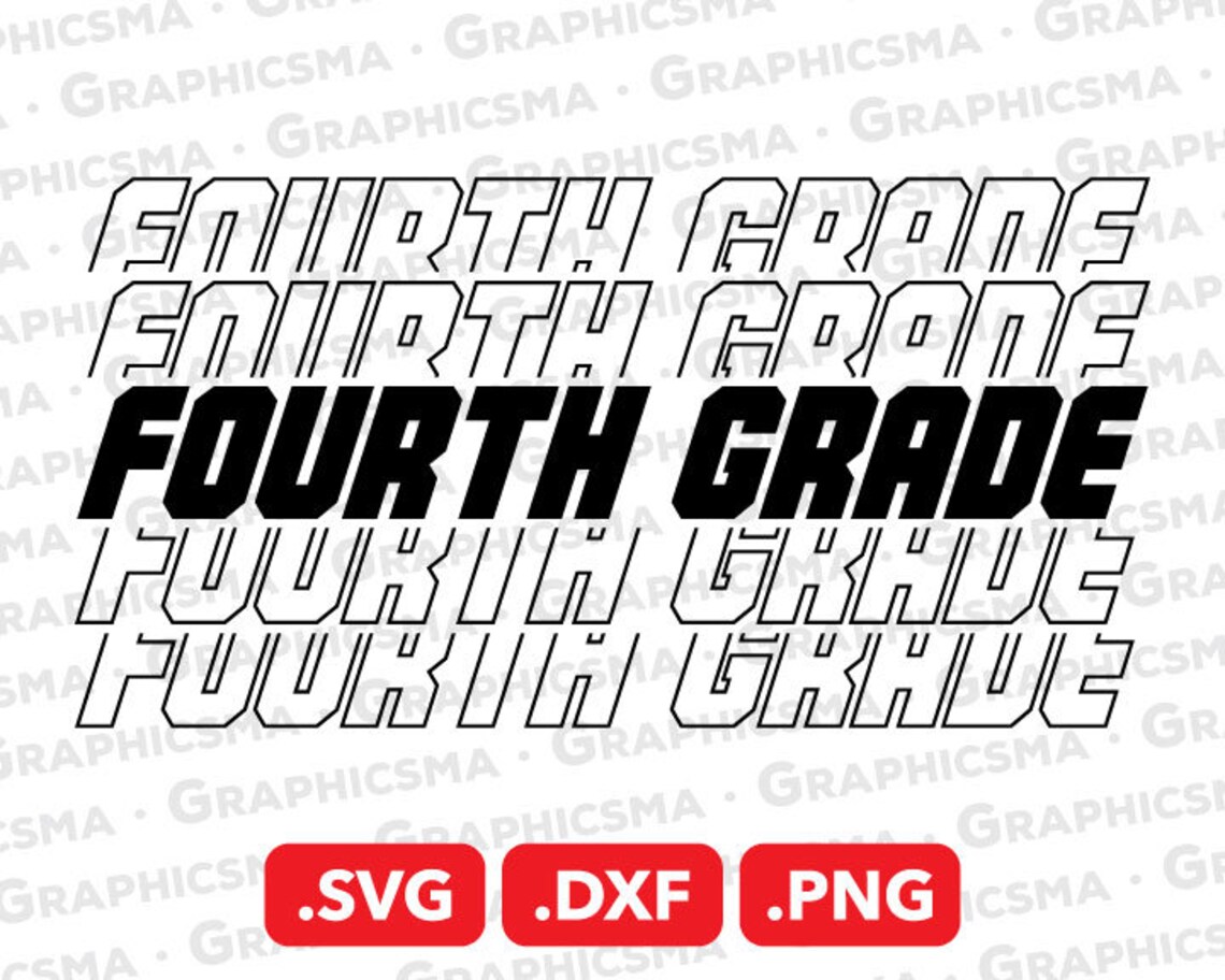 Fourth Grade SVG File, Fourth Grade DXF, Fourth Grade Png, 4th Grade ...