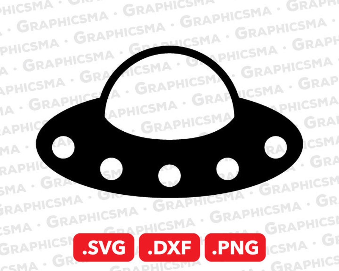 Ufo SVG File Ufo DXF Ufo Png Alien Svg Aliens Ufo Svg Ufo - Etsy