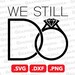 We Still Do SVG File, We Still Do DXF, We Still Do Png, Wedding ...