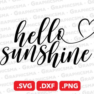 Hello Sunshine SVG File, Hello Sunshine DXF Cut, Love Hello Sunshine ...