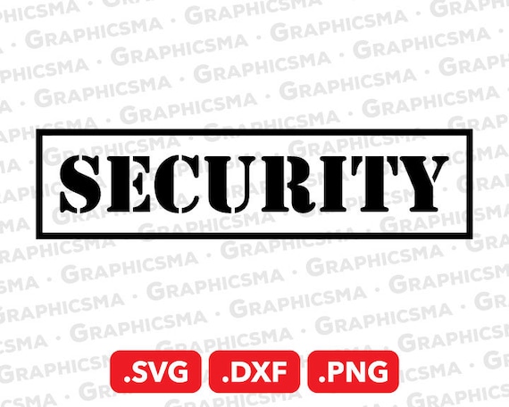 Security SVG File Security DXF Security Png Security Quote - Etsy