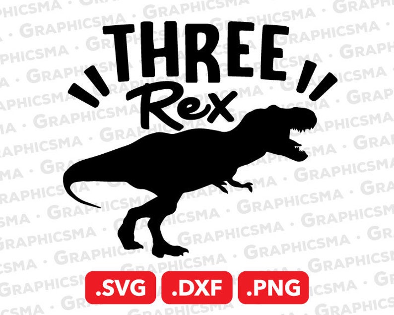 Three Rex SVG File Birthday Three Rex DXF Birthday Boy T Rex - Etsy