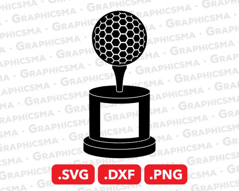 Golf Trophy SVG File Golf Trophy DXF Golf Trophy Png Golf | Etsy