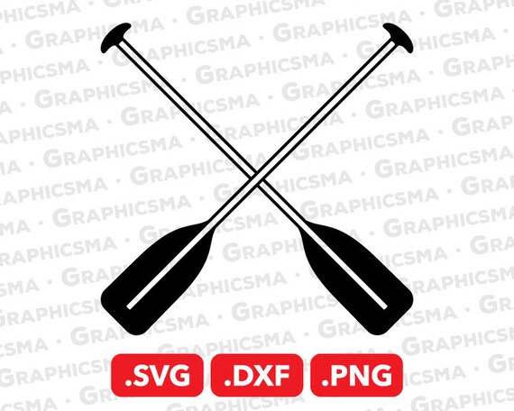 Boat Paddle SVG File Kayak Paddle DXF Cut Boat Paddle Png | Etsy