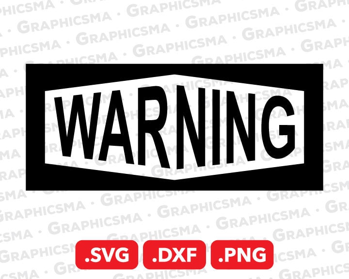 Warning Sign SVG File, Warning Sign DXF, Warning Sign Png, Warning ...