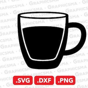 Coffee Cup SVG File, Coffee Cup DXF, Coffee Cup Png, Coffee Cup ...