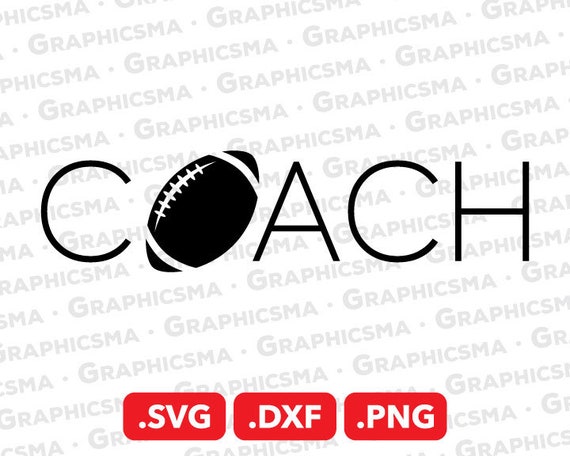 Coach Football SVG File Coach Football DXF Coach Football - Etsy