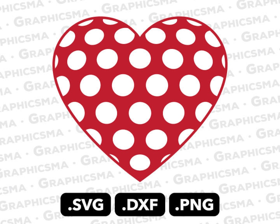 Love Polka Dot SVG File, Love Polka Dot DXF, Love Polka Dot Png, Heart ...
