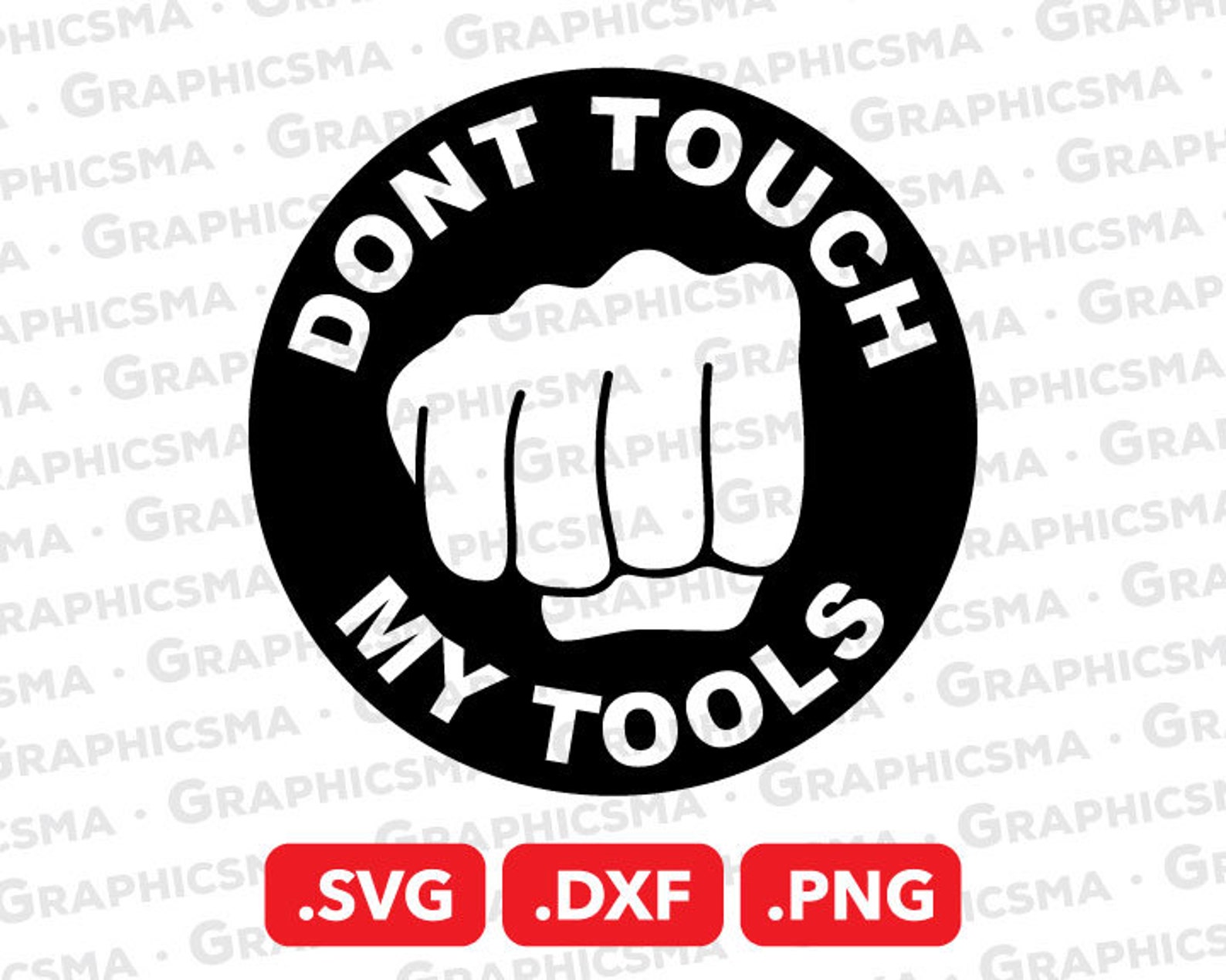 Don't Touch My Tools SVG File, Don't Touch My Tools DXF, Don't Touch My ...