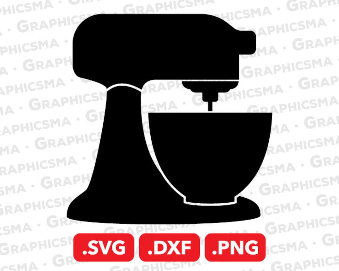 Mixer SVG File, Mixer DXF, Mixer Png, Bakery Mixer Svg, Baking Mixer ...