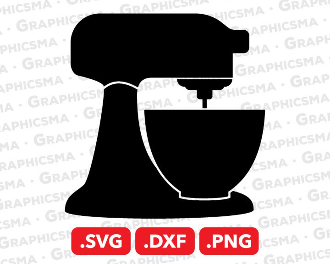 Mixer SVG File Mixer DXF Mixer Png Bakery Mixer Svg Baking | Etsy