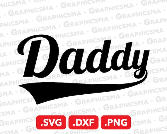 Daddy SVG File Daddy DXF Daddy Png Daddy of the Year Svg - Etsy