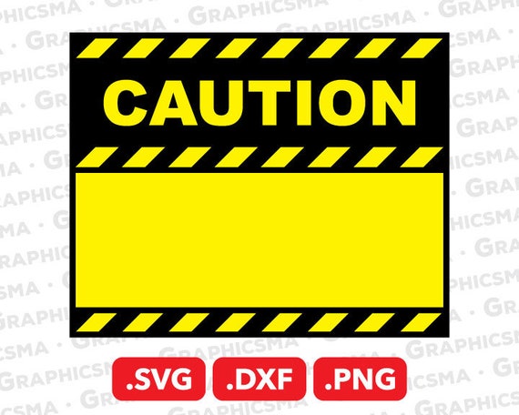 Caution SVG File Caution DXF Caution Png Empty Caution Svg - Etsy