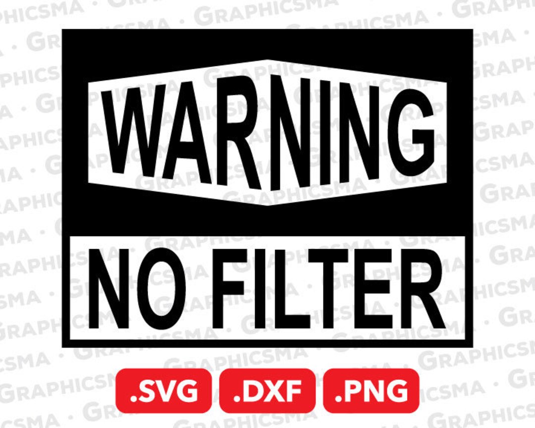 Warning No Filter SVG File, Warning No Filter DXF, Warning No Filter ...