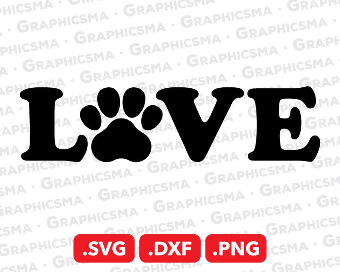 Paw Love SVG File Dog Paw Love DXF Love Dog Paw Png Love | Etsy