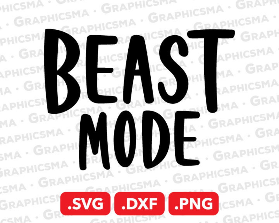 Beast Mode SVG File, Beast Mode DXF, Beast Mode Png, Gym Shirt Svg ...