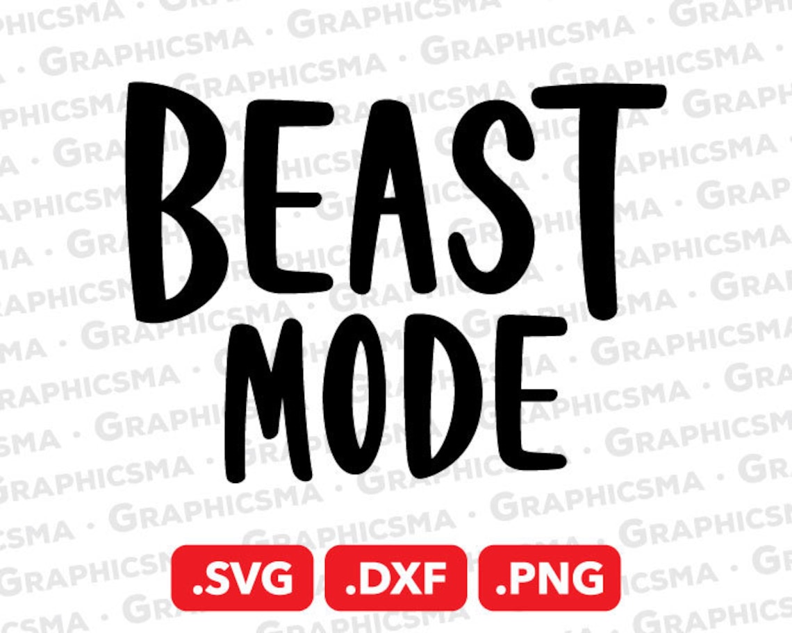Beast Mode SVG File Beast Mode DXF Beast Mode Png Gym Shirt - Etsy