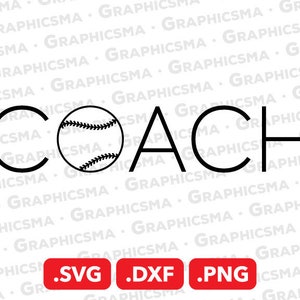 Coach Baseball SVG File, Coach Baseball DXF, Coach Baseball Png ...