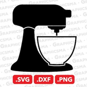 Mixer SVG File, Mixer DXF, Mixer Png, Bakery Mixer Svg, Baking Mixer ...