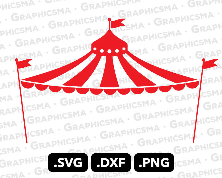 Circus SVG File, Circus DXF, Circus Png, Carnival Red White Circus ...