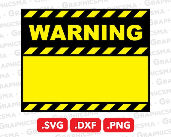 Warning SVG File Warning DXF Warning Png Custom Warning - Etsy Finland